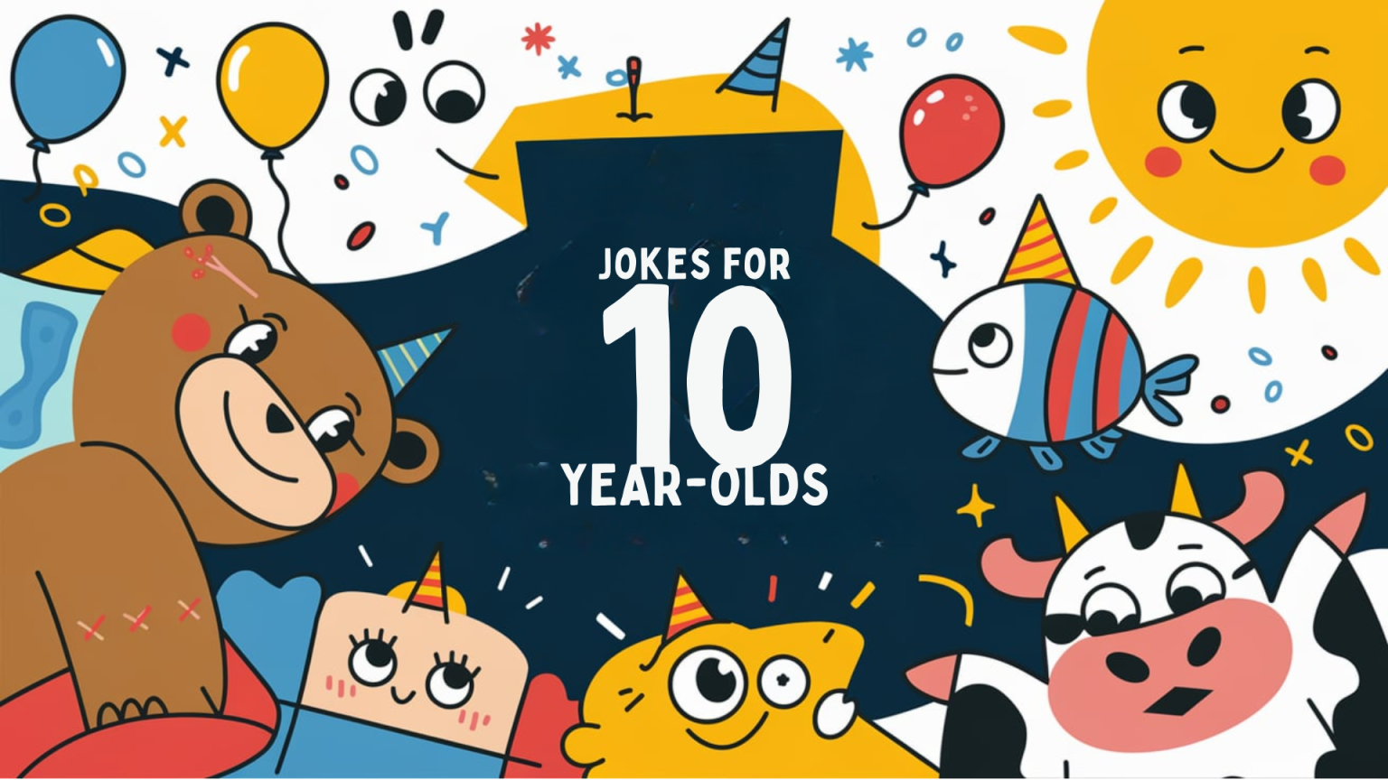 215 Most Hilarious Jokes for 10-Year-Olds - Richmond Mom