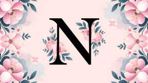 300 Prettiest Girl Names that Start with N (with Meanings) - Richmond Mom