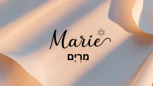 Marie Meaning in Hebrew: Name Origins & Bible Links - Richmond Mom